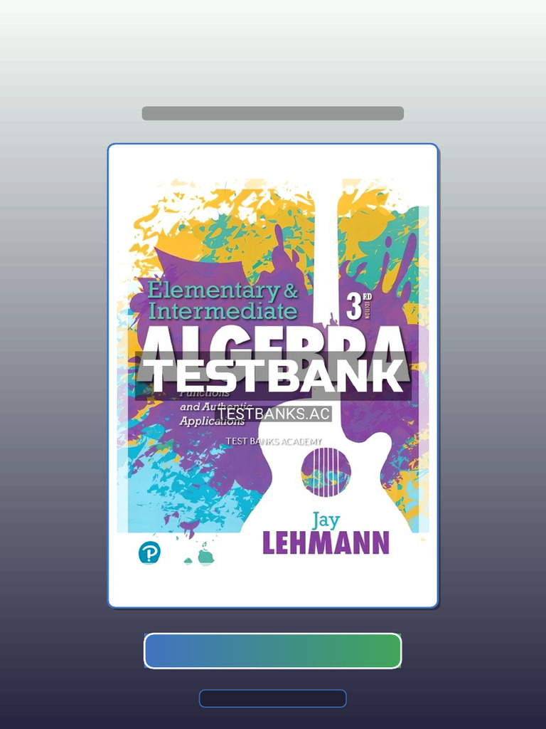 Test Bank For Elementary and Intermediate Algebra Functions and ...