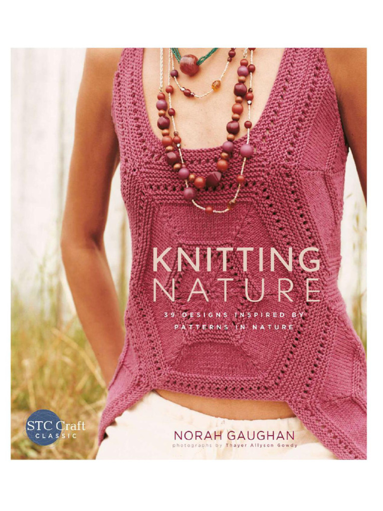 Knitting Nature 39 Designs Inspired by Patterns in Nature (Norah ...