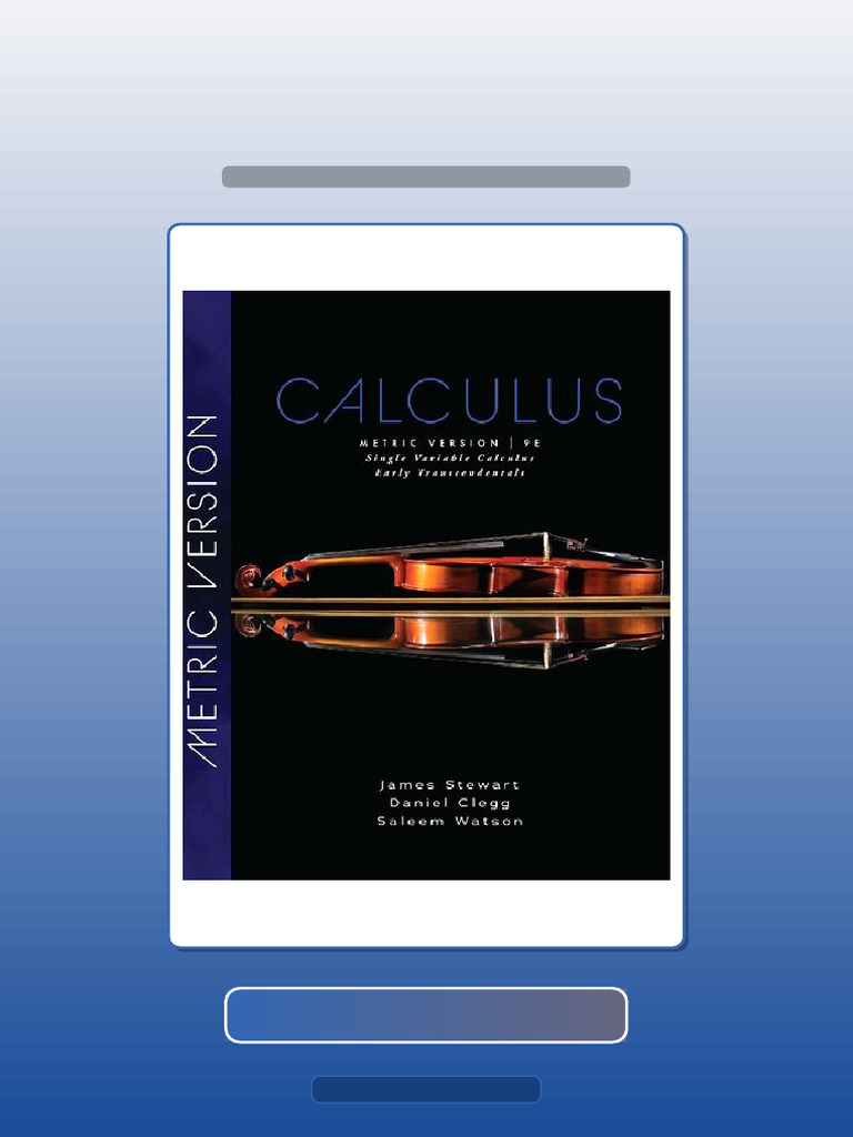 Single Variable Calculus Early Transcendentals Metric Version 9th ...