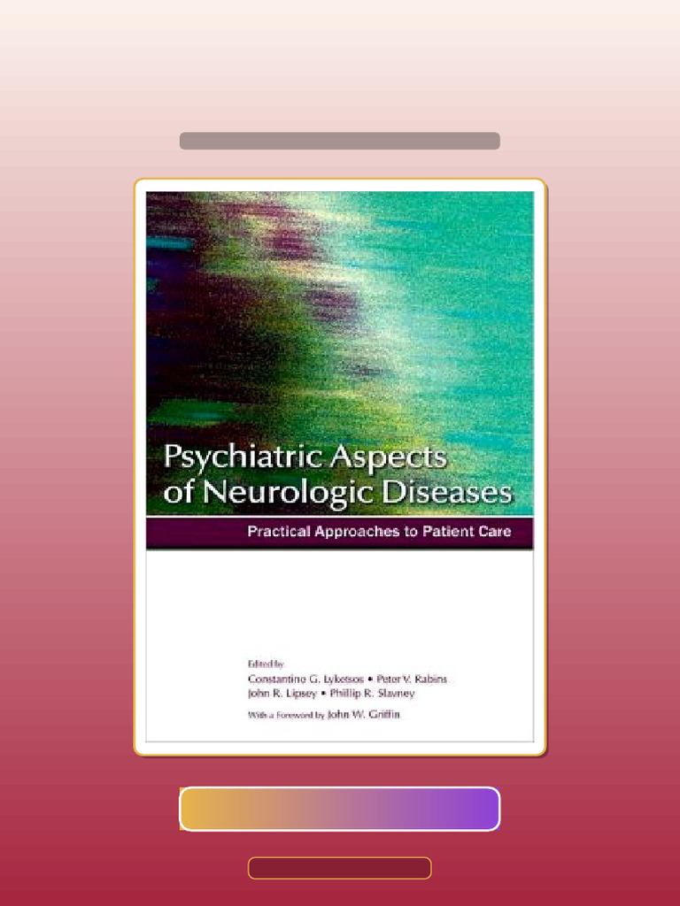 Psychiatric Aspects of Neurologic Diseases Practical Approaches To ...