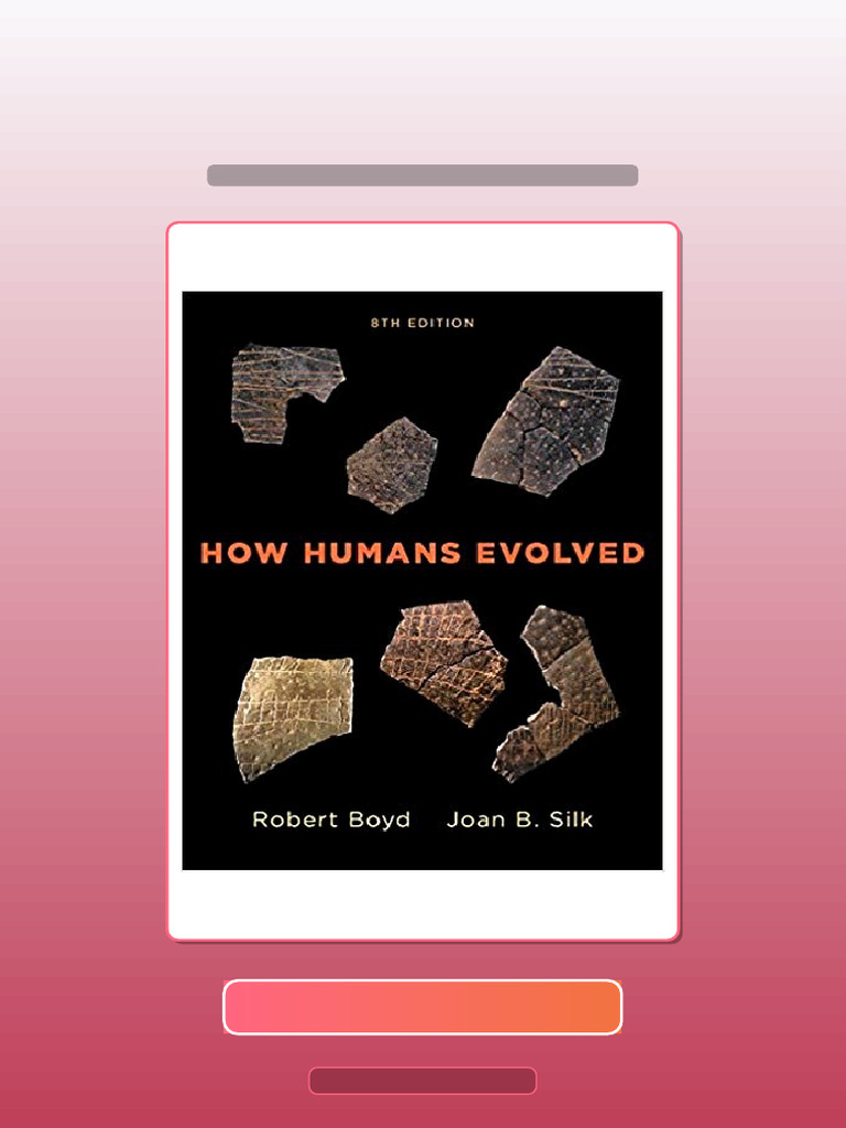 How Humans Evolved 8th Edition Boyd Unlocked Test Bank | PDF | Science