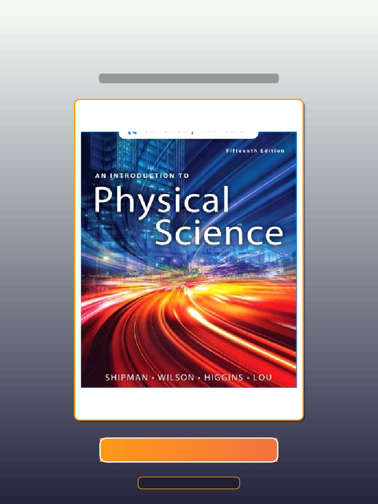 An Introduction To Physical Science 15th Edition Shipman Unlocked Test ...