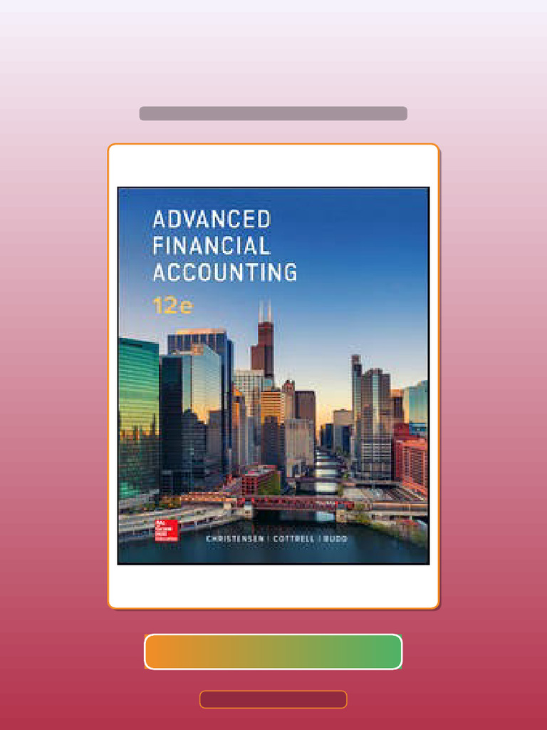 Real Test Bank Advanced Financial Accounting 12th Edition Theodore ...