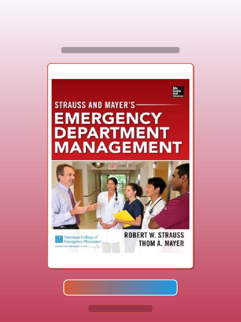 Strauss and Mayers Emergency Department Management Ebook and TestBank ...
