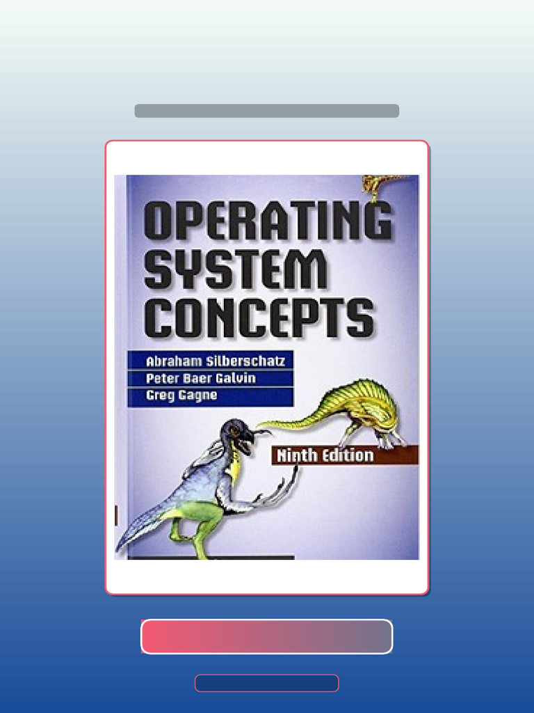 Operating System Concepts 9th Edition Unlocked Test Bank | PDF