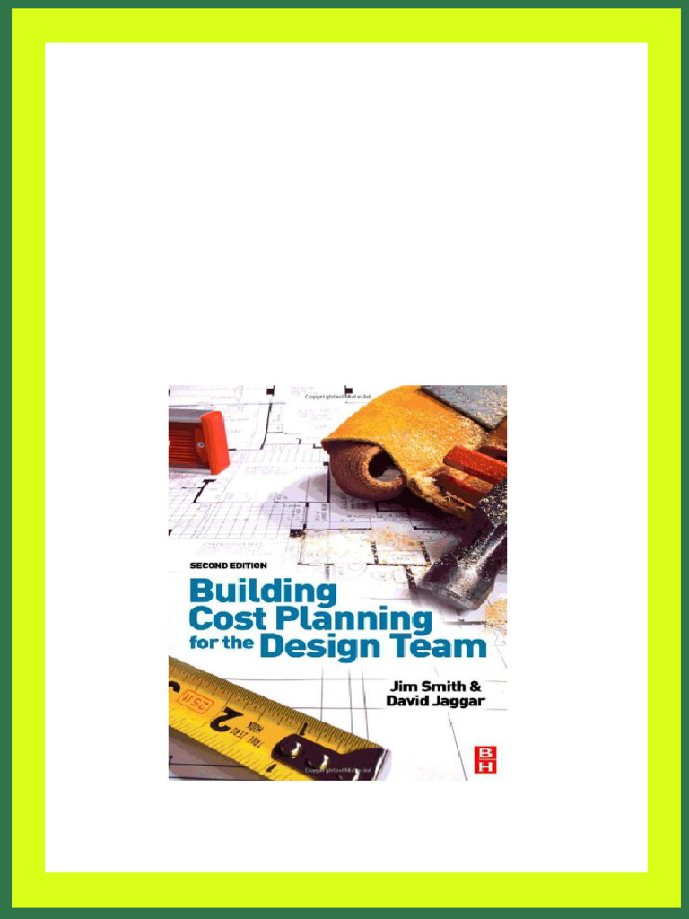 Building Cost Planning For The Design Team Second Edition Jim Smith ...