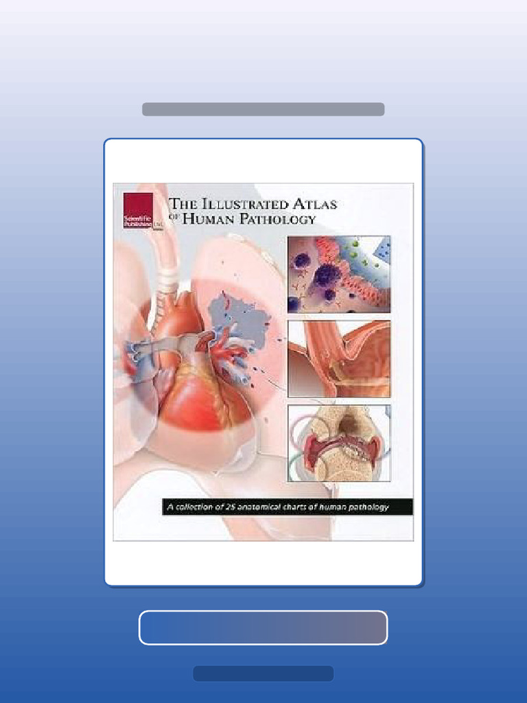 The Illustrated Atlas of Human Pathology Ebook and TestBank Bundle Fast ...