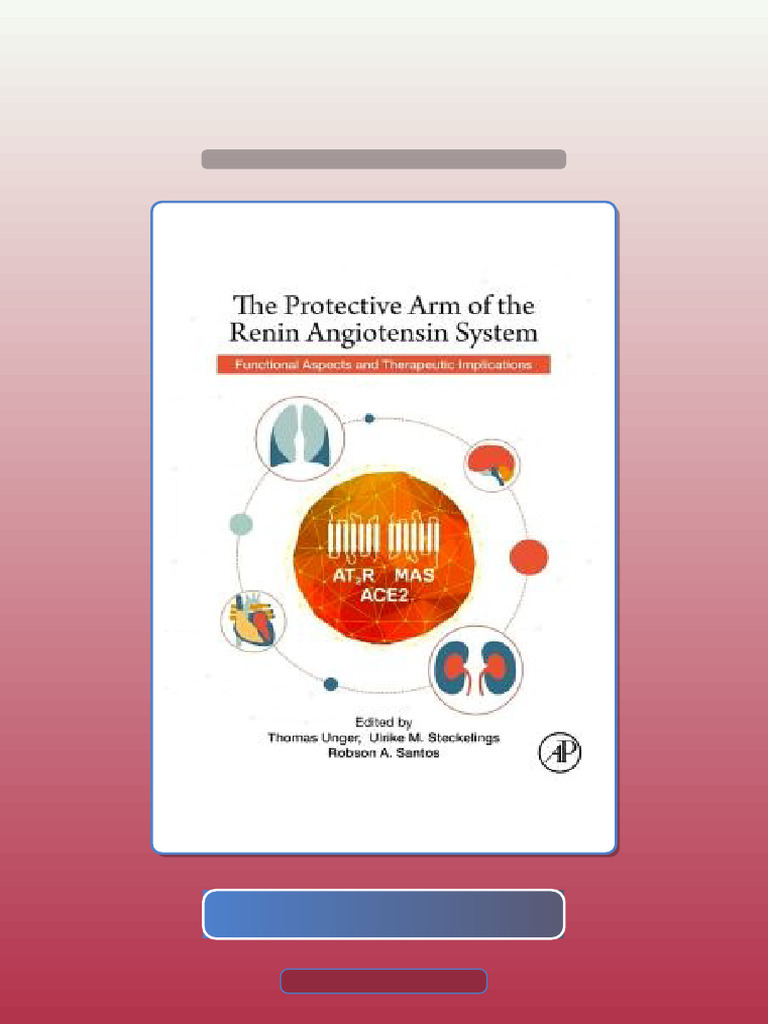 The Protective Arm of The Renin Angiotensin System RAS Functional ...