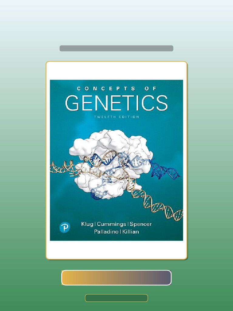 Concepts of Genetics 12th Edition Klug Unlocked Test Bank | PDF | Gene ...