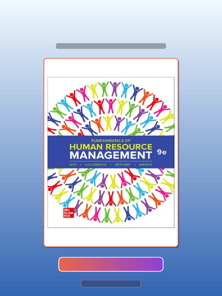 Fundamentals of Human Resource Management 9th Edition Noe Unlocked Test ...