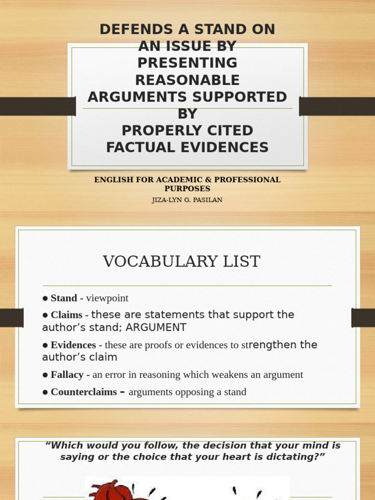 Defends A Stand On An Issue by Presenting | PDF | Fallacy | Argument