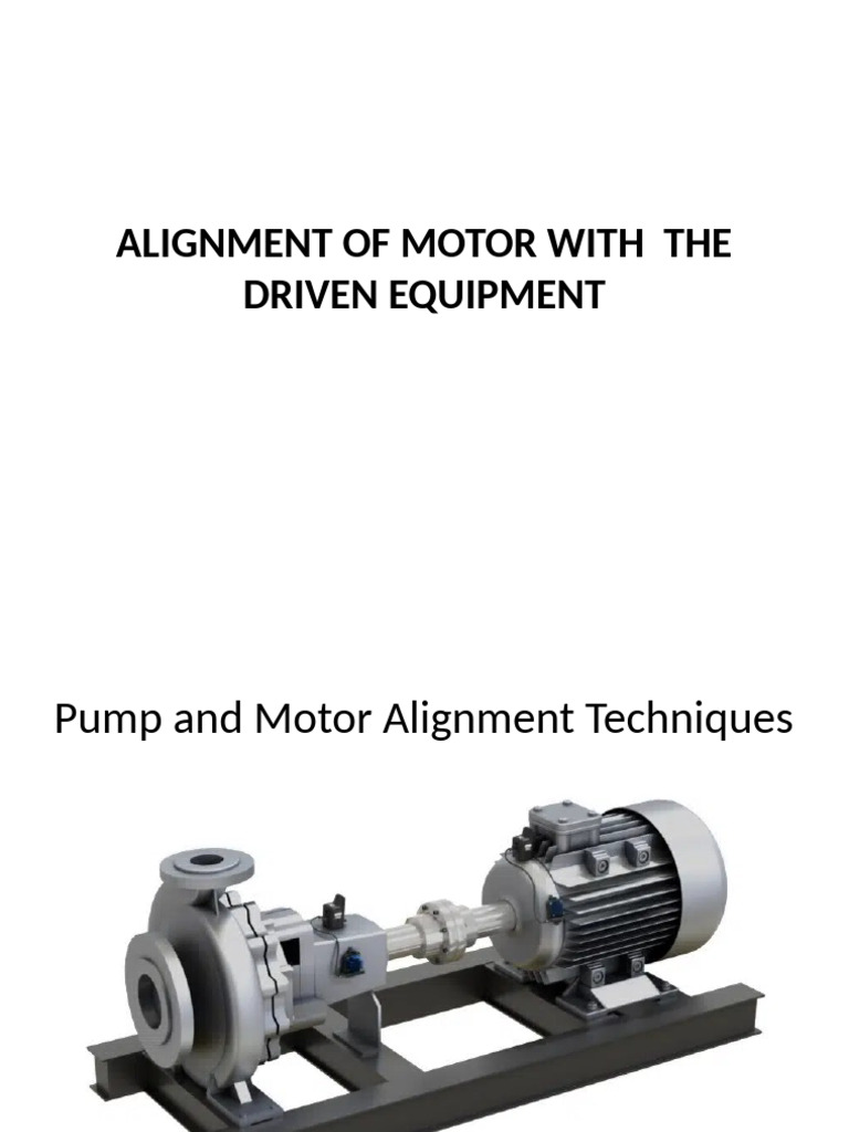 Alignment of Motor With The Driven Equipment | PDF