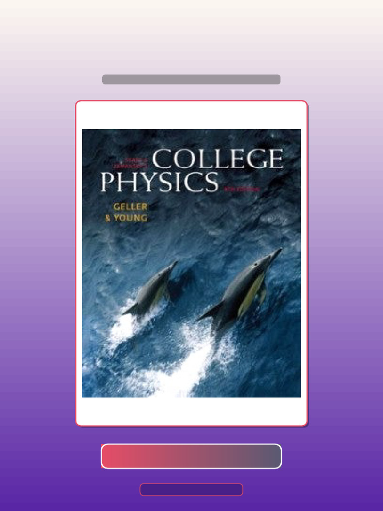 College Physics 8 Edition Young eBook and TestBank Bundle Fast Access ...