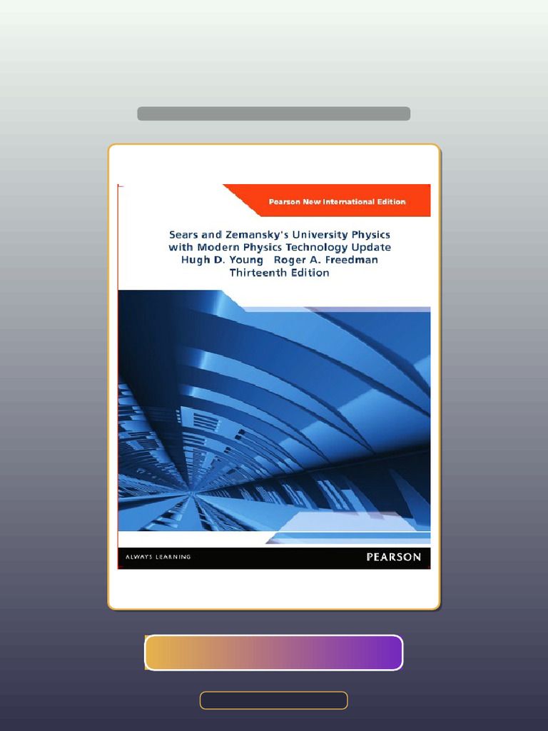 Sears and Zemanskys University Physics With Modern Physics Technology ...