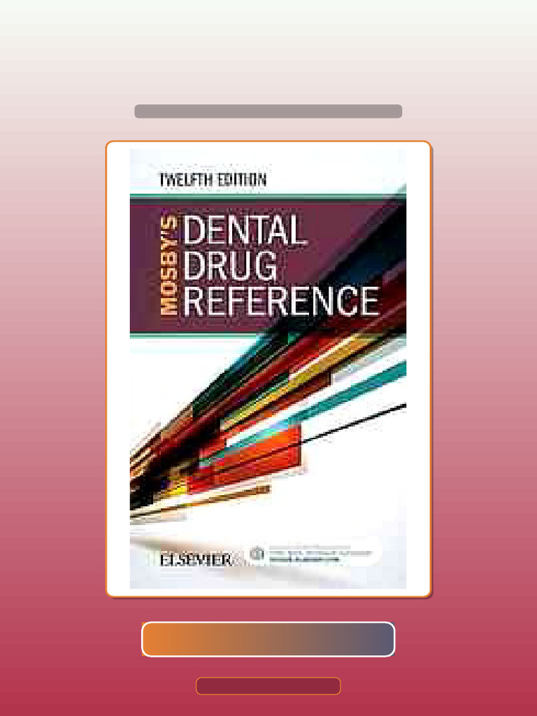 Mosbys Dental Drug Reference 12th Edition Jeske Download Instantly | PDF | Learning | Science