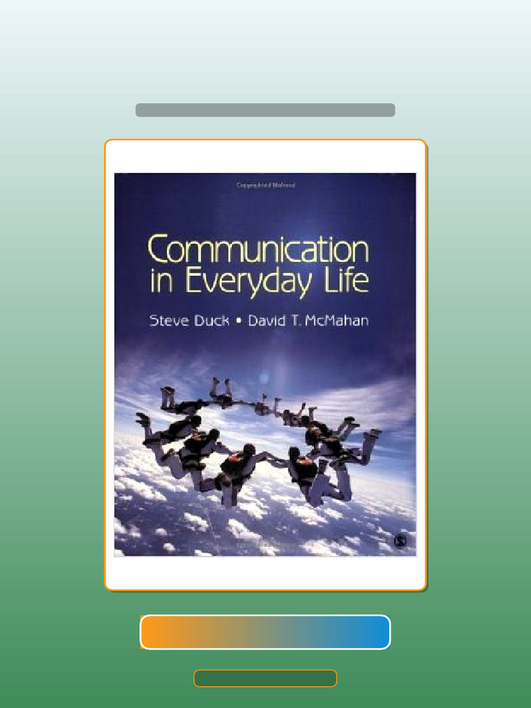 Communication in Everyday Life by Steve Duck Author David T McMahan ...