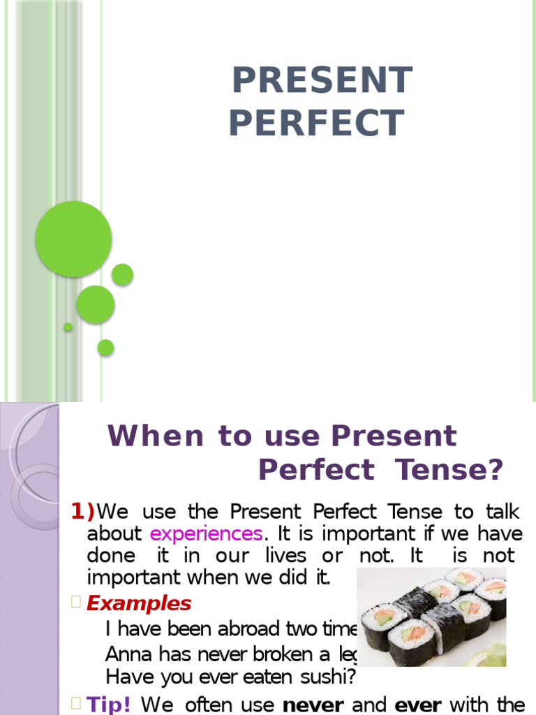 Present Perfect Tense Explained | PDF | Perfect (Grammar) | Verb
