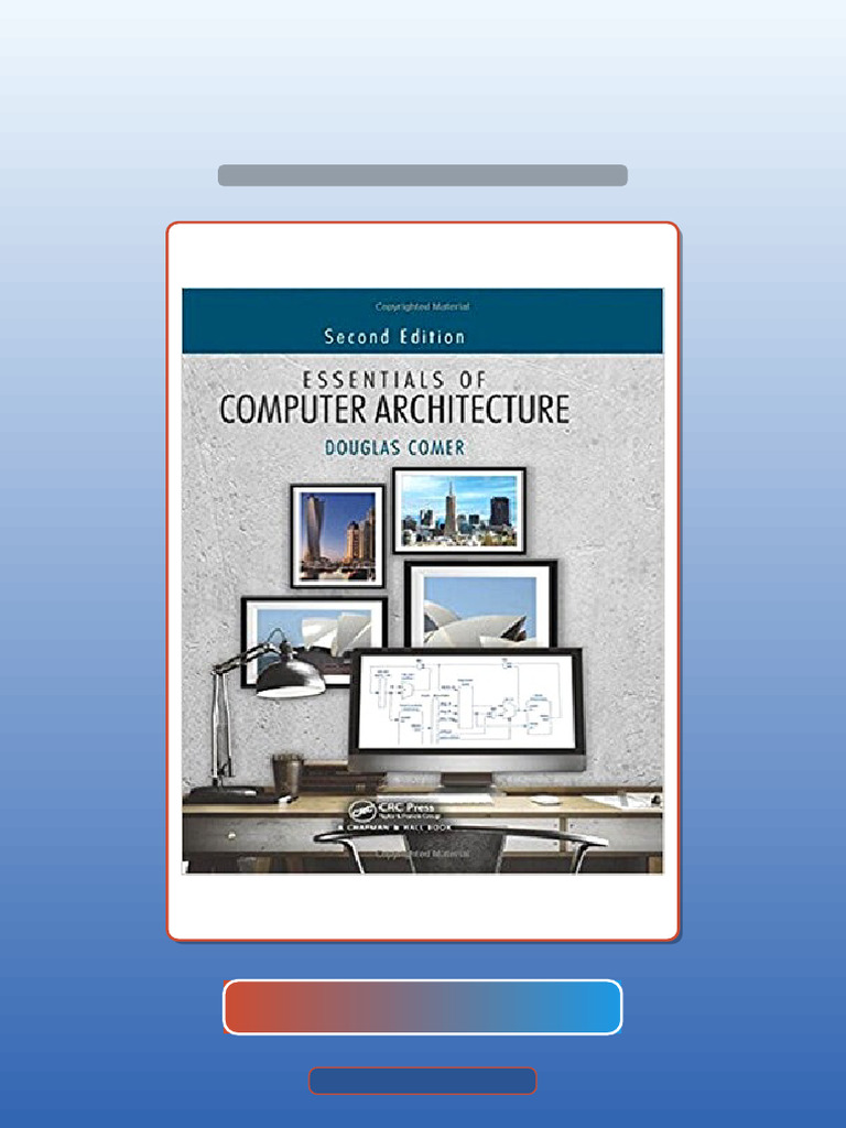 Essentials of Computer Architecture 2nd Comer Instructor Test Bank ...