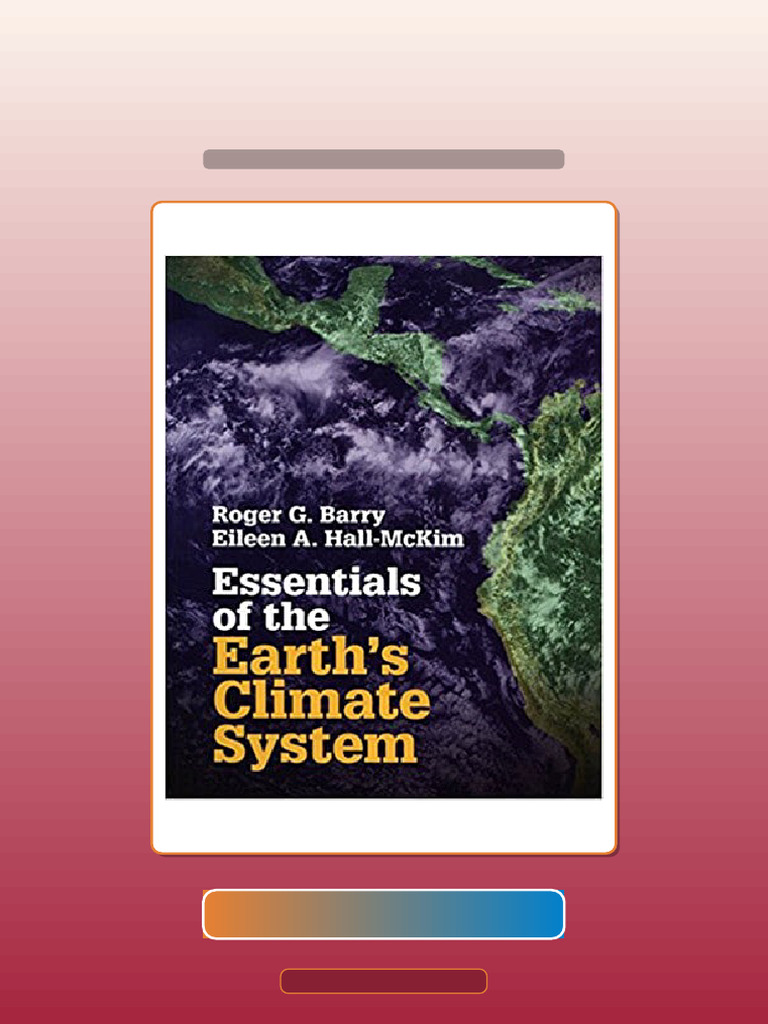 Essentials of The Earths Climate System 1st Barry Instructor Test Bank ...