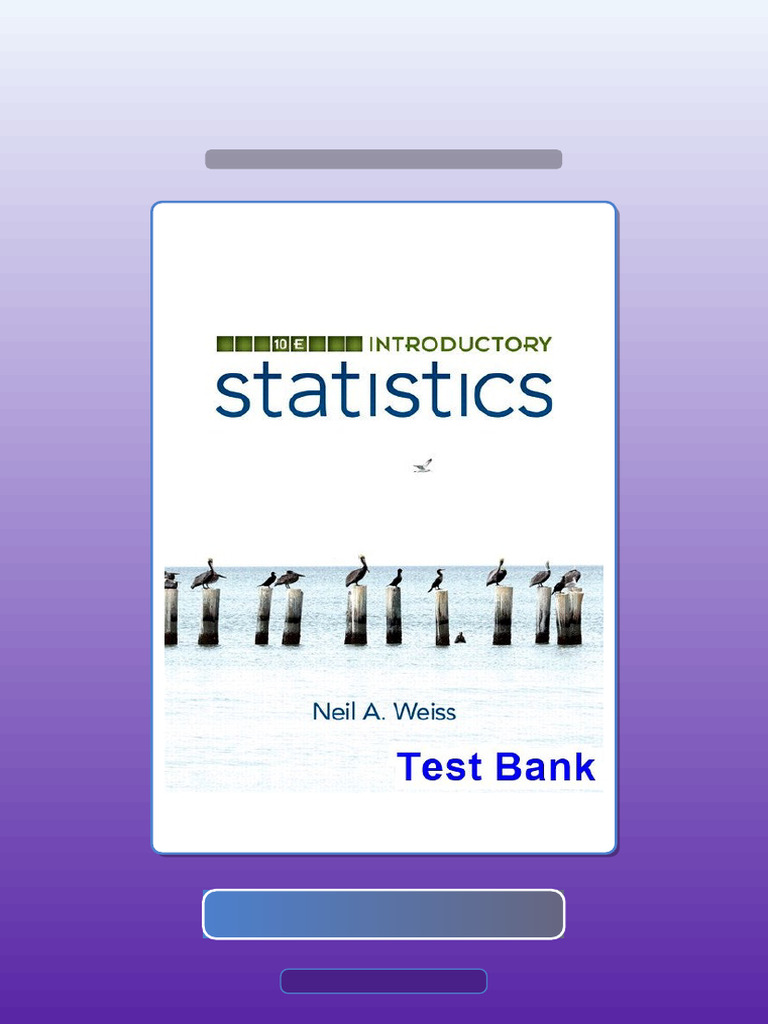 Introductory Statistics 10th Edition Weiss Instructor Test Bank | PDF ...