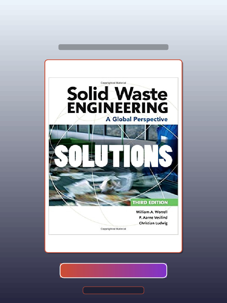 Solid Waste Engineering A Global Perspective 3 Ed Worrell Ebook and ...