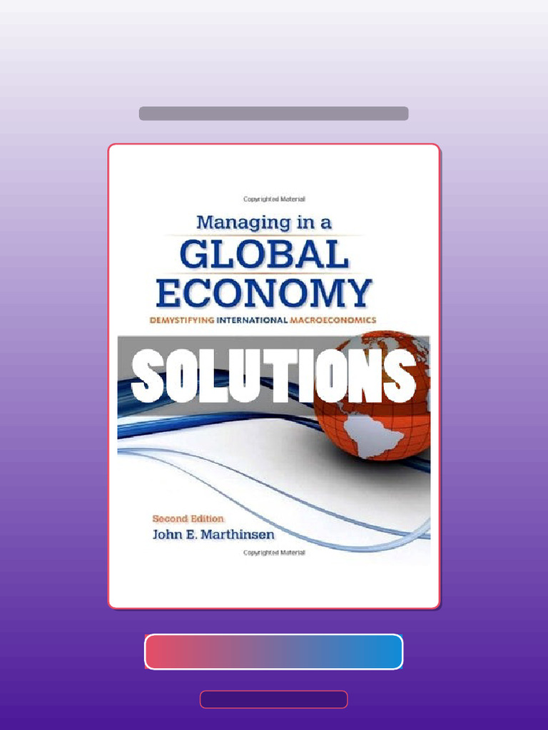 Managing in A Global Economy Demystifying International Macroeconomics 2 Ed Marthinsen Ebook and ...