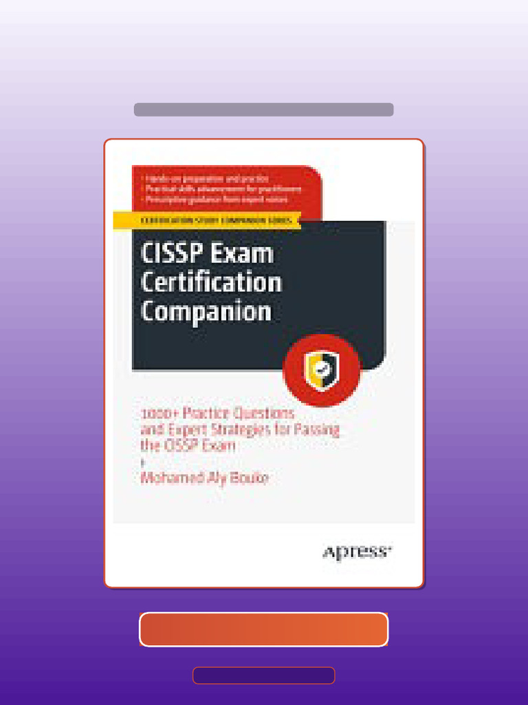 CISSP Exam Certification Companion 1000 Practice Questions and Expert ...