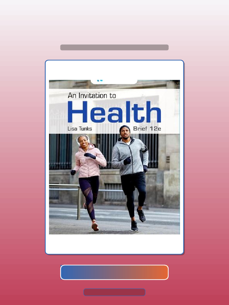 An Invitation To Health Brief Edition 12th Edition Tunks Solution ...