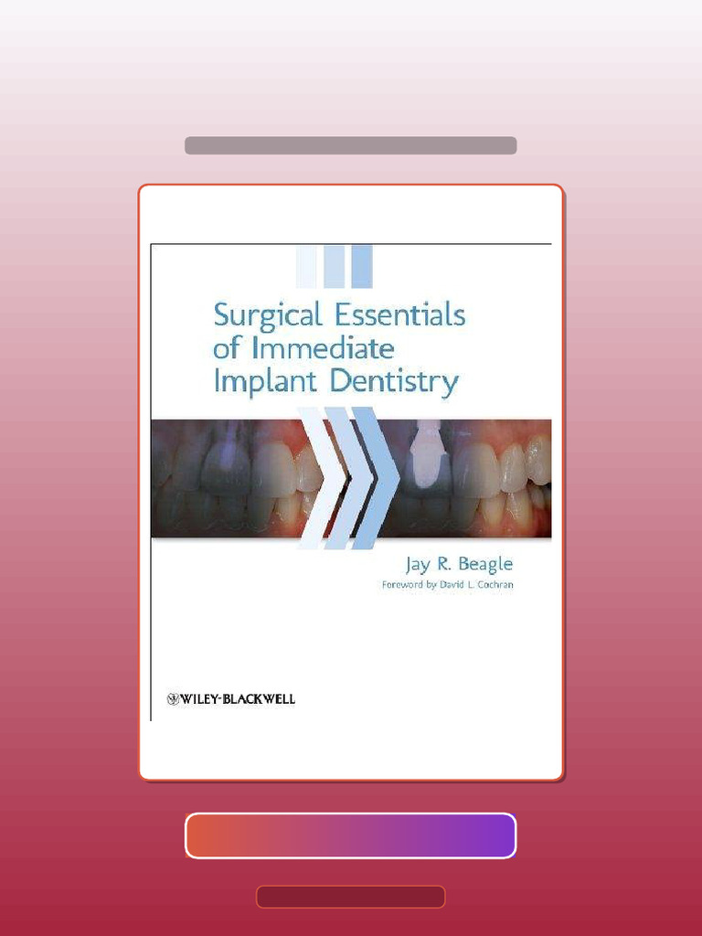 Surgical Essentials of Immediate Implant Dentistry 1st Edition HQ File Fast Access | PDF ...