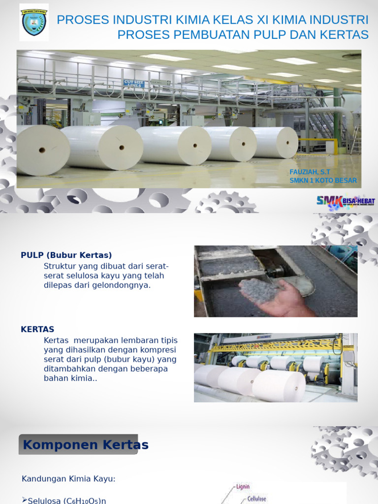 Proses Pembuatan Pulp dan Kertas | PDF