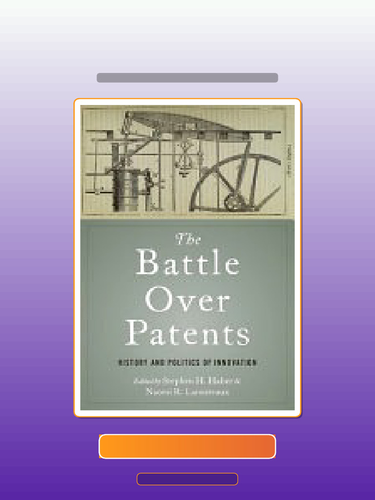 Testbank The Battle Over Patents History and Politics of Innovation ...