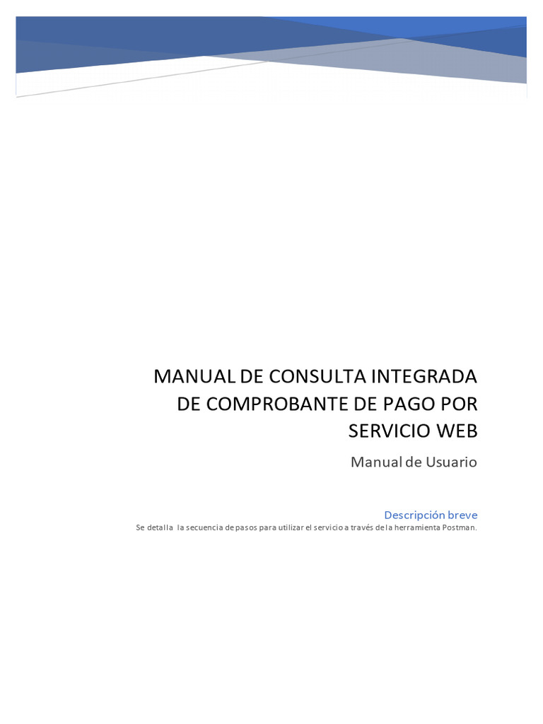 Manual de Consulta Integrada de Comprobante de Pago Por ServicioWEB - v2 | PDF | Red mundial ...