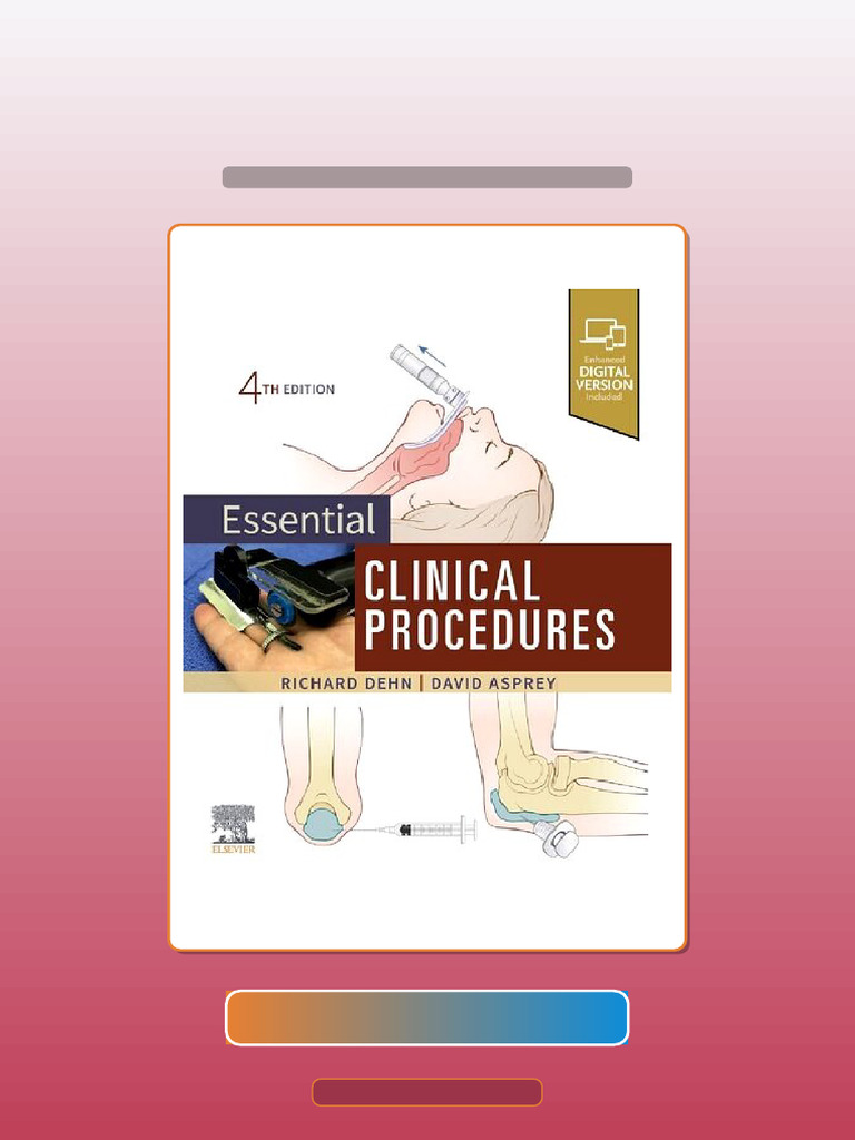 Essential Clinical Procedures 4th Edition Richard Dehn Download Instantly | PDF | Multiple Choice