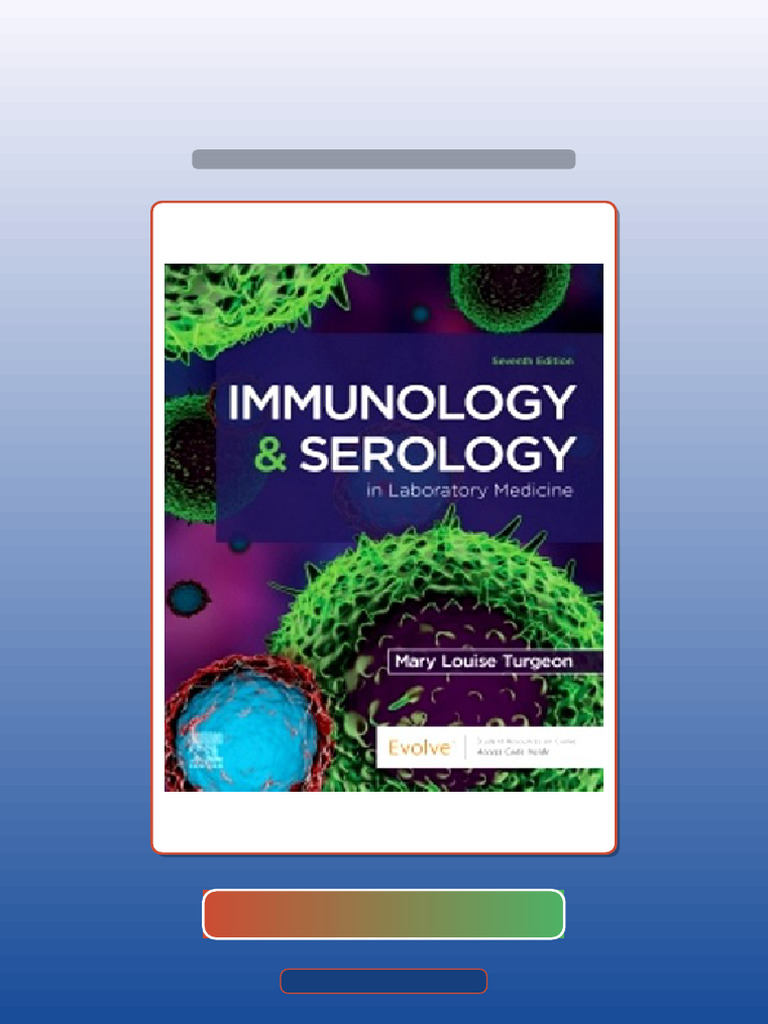 Immunology and Serology in Laboratory Medicine 7th Edition Turgeon ...