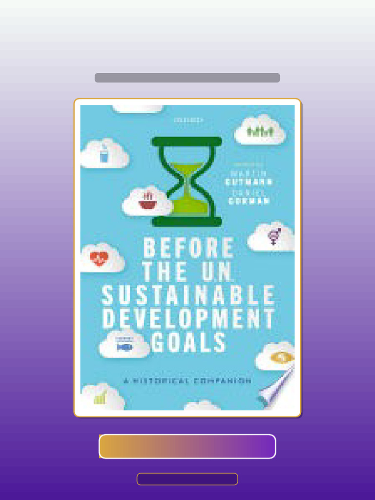 Before The Un Sustainable Development Goals A Historical Companion ...