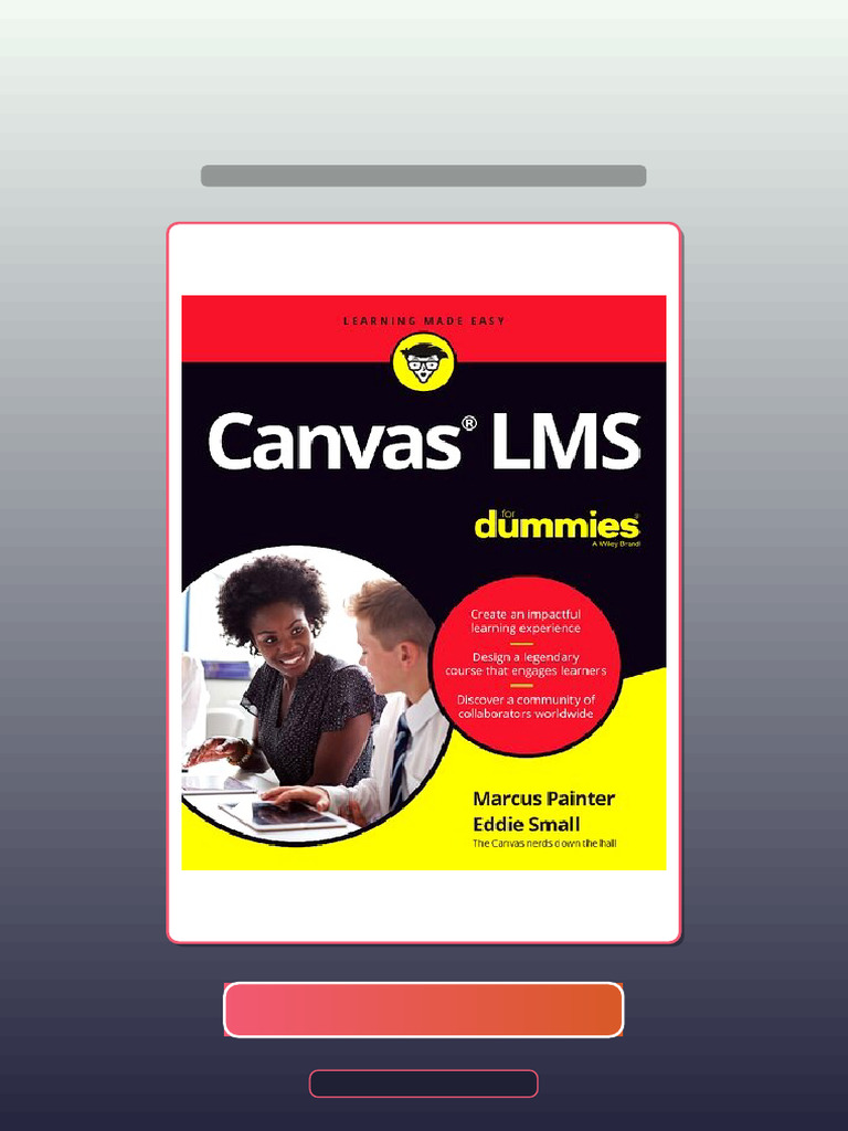 Canvas LMS For Dummies 1st Edition Marcus Painter Download Instantly | PDF | Multiple Choice ...