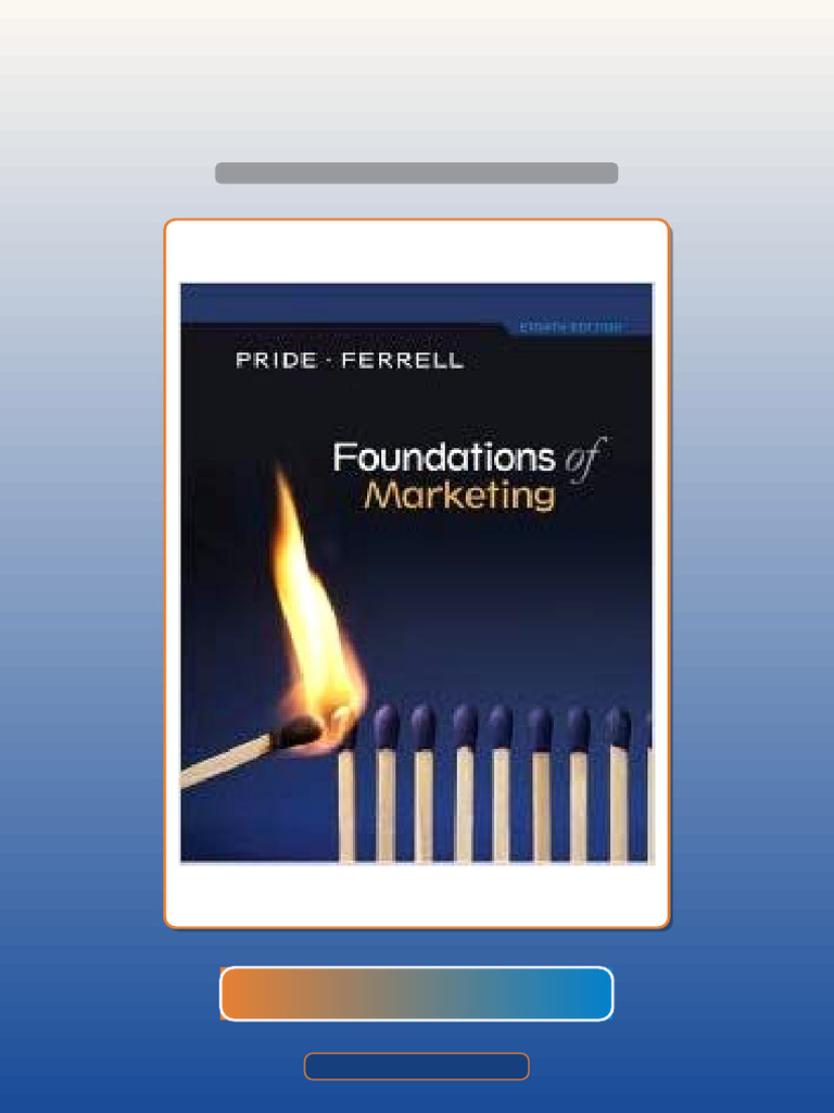 Foundations of Marketing 8th Edition Instructor Test Bank | PDF ...