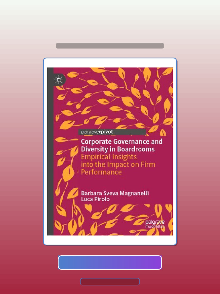Corporate Governance and Diversity in Boardrooms Empirical Insighs Into ...