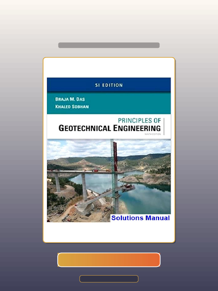 Principles of Geotechnical Engineering SI Edition 9th Edition Das Fast Access | PDF | Soil ...