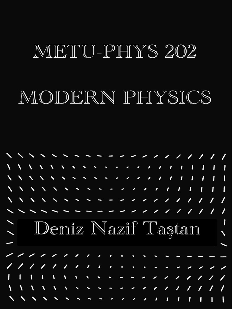 Modern Physics | PDF | Luminiferous Aether | Special Relativity
