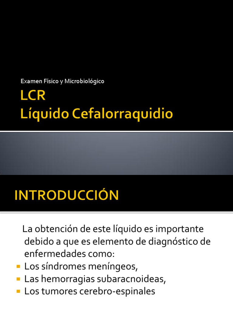 LCR Examen Fisico y Microbiologico | PDF | Fluido cerebroespinal ...