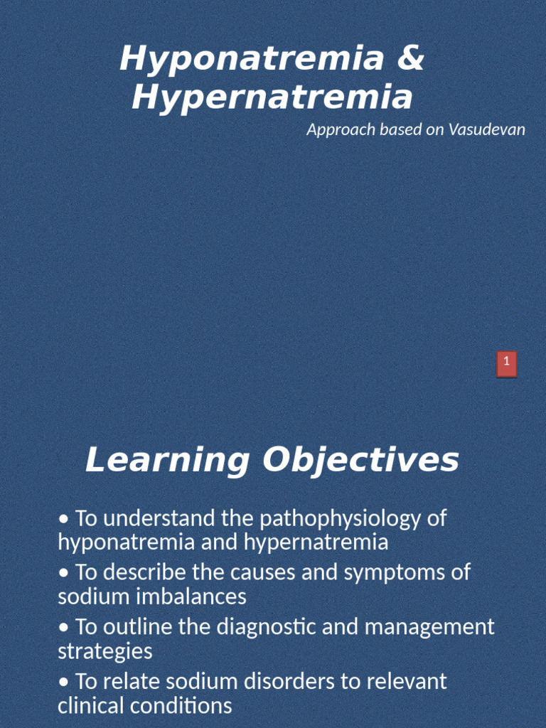 Hyponatremia Hypernatremia Presentation Vasudevan 2 | PDF | Diseases ...
