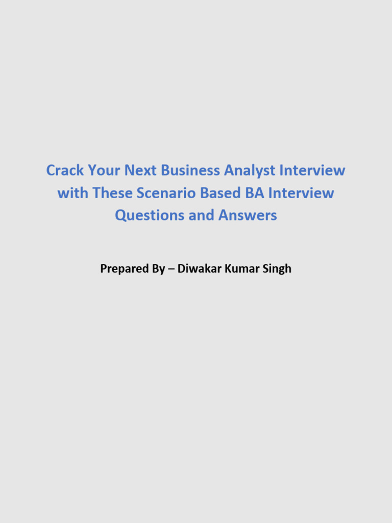 Scenario Based BA Interview Questions 1752763089 | PDF | Customer ...