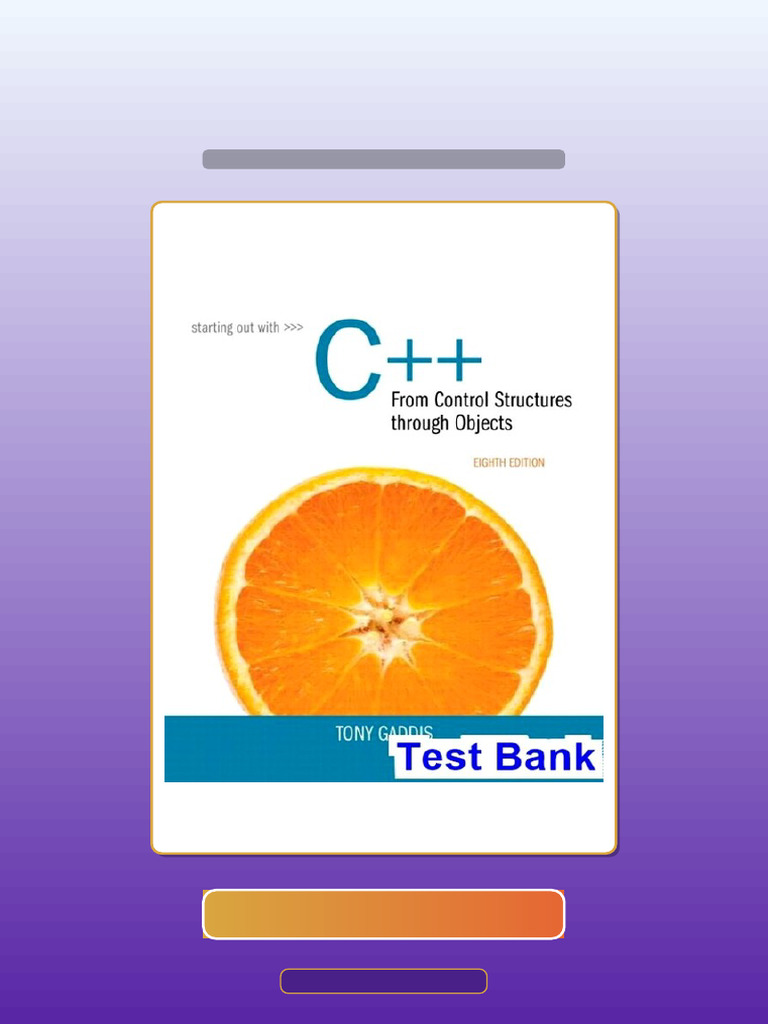 Starting Out With C From Control Structures to Objects 8th Edition ...