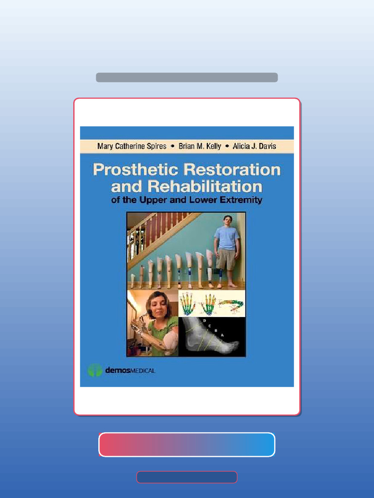 Prosthetic Restoration and Rehabilitation of The Upper and Lower ...