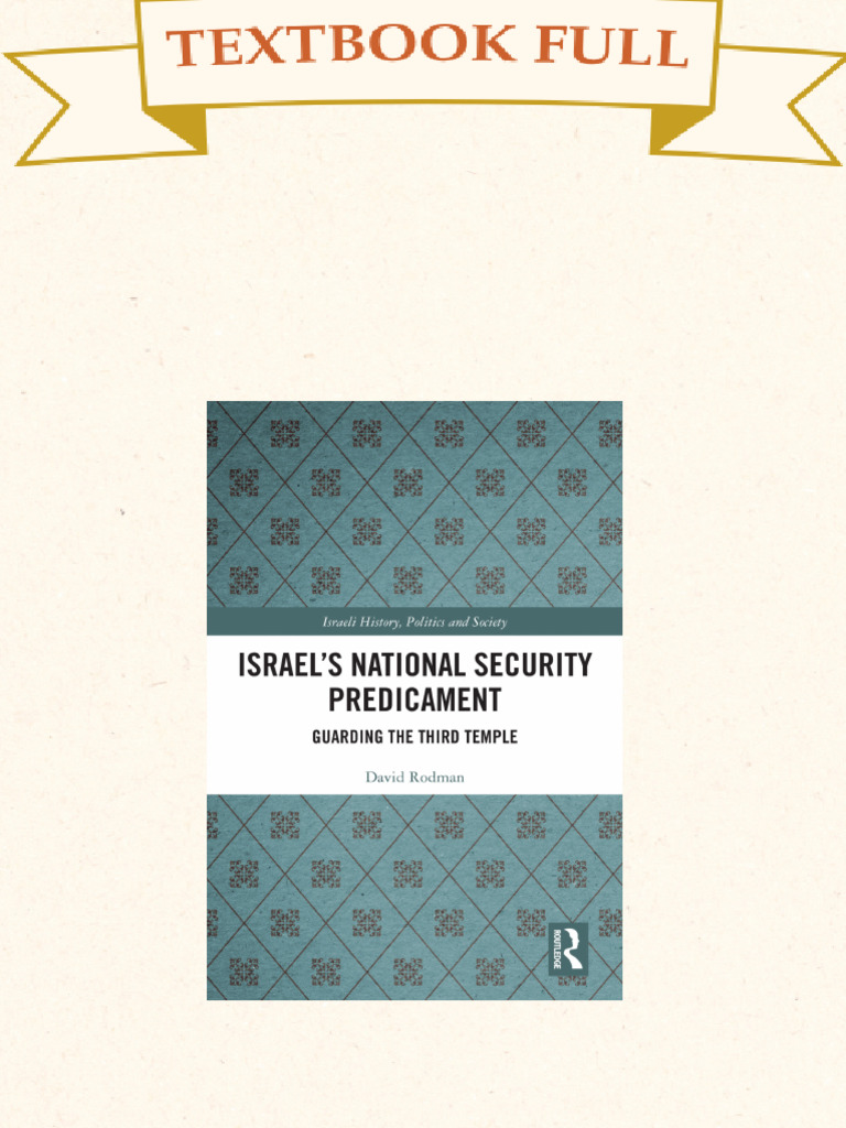 Israel's National Security Predicament: Guarding The Third Temple 1st Edition David Rodman PDF ...