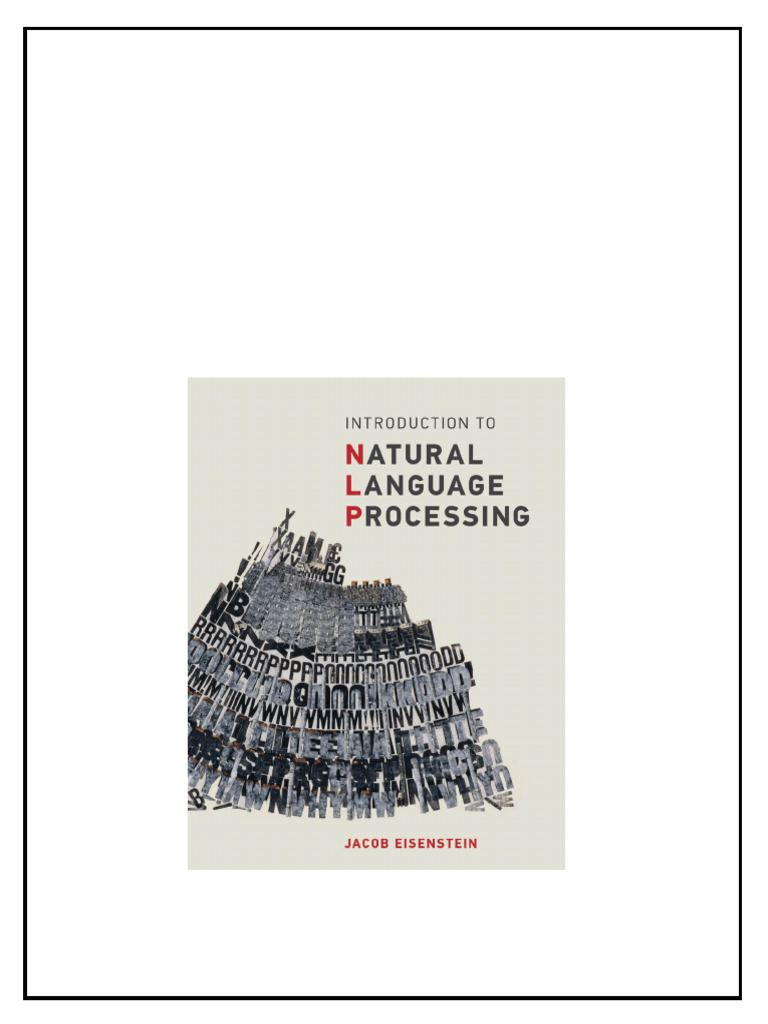 Introduction To Natural Language Processing Jacob Eisenstein Download | PDF | Space | Line ...