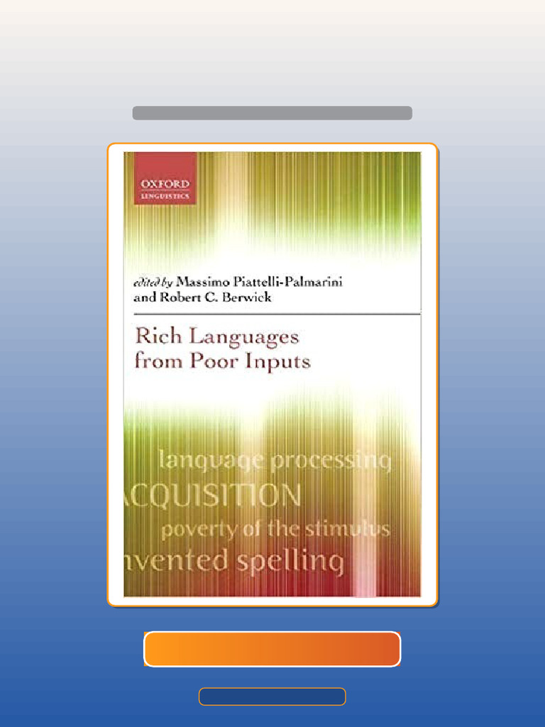 Rich Languages From Poor Inputs by Massimo Piattelli Download Instantly ...