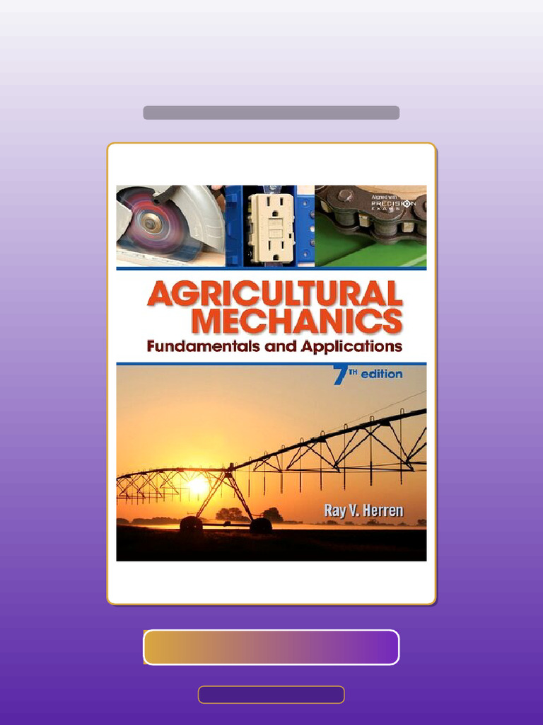 Agricultural Mechanics Fundamentas and Applicatios Updated Precision ...
