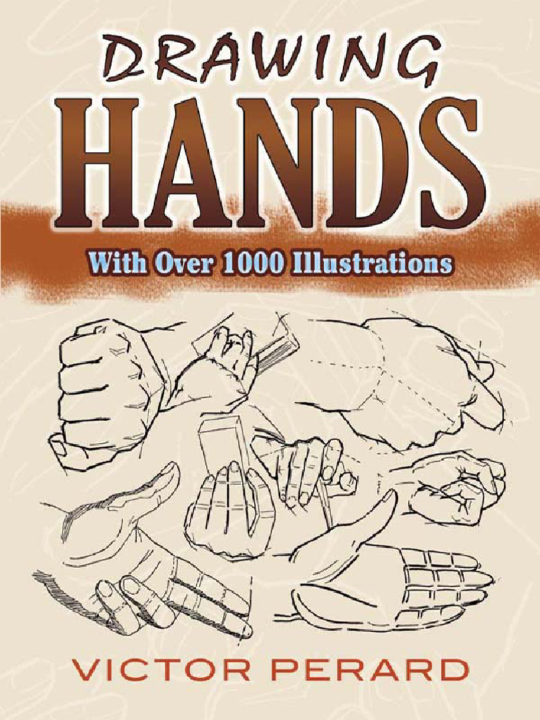 Drawing Hands With Over 1000 Illustrations (Victor Perard) (Z-Library ...